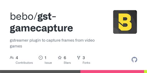 github bebo gst gamecapture gstreamer plugin to capture frames from video games