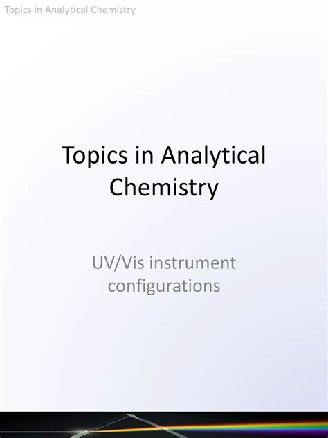 Uv Vis Instrument Configurations Topics In Analytical Chemistry Uv