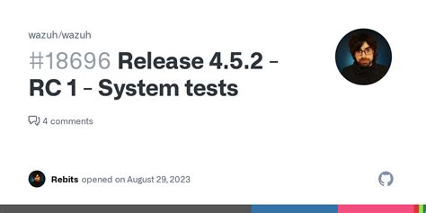 Release 452 Rc 1 System Tests · Issue 18696 · Wazuhwazuh · Github