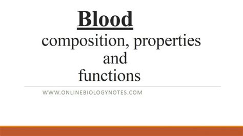 Blood Composition Properties And Functions
