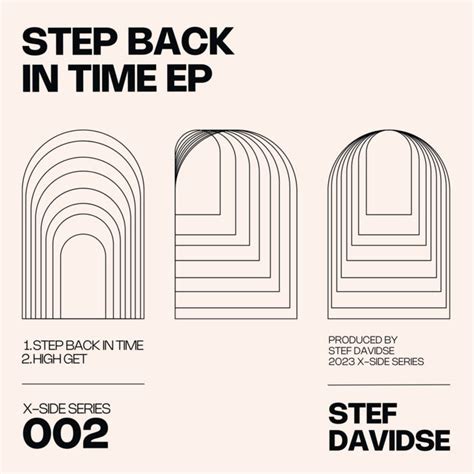 Step Back In Time EP Stef Davidse Step Back In Time EP Stef Davidse