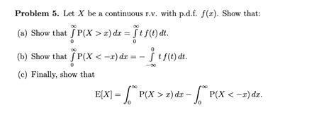solved problem 5 let x be a continuous r v with p d f