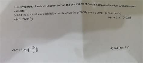Solved Using Properties Of Inverse Functions To Find The Chegg