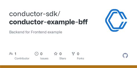 Github Conductor Sdkconductor Example Bff Backend For Frontend Example