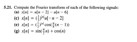 Solved Compute The Fourier Transform Of Each Of Chegg Com