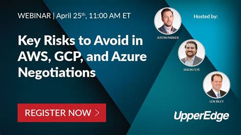 Key Risks To Avoid In Aws Gcp And Azure Negotiations Upperedge Upperedge Llc