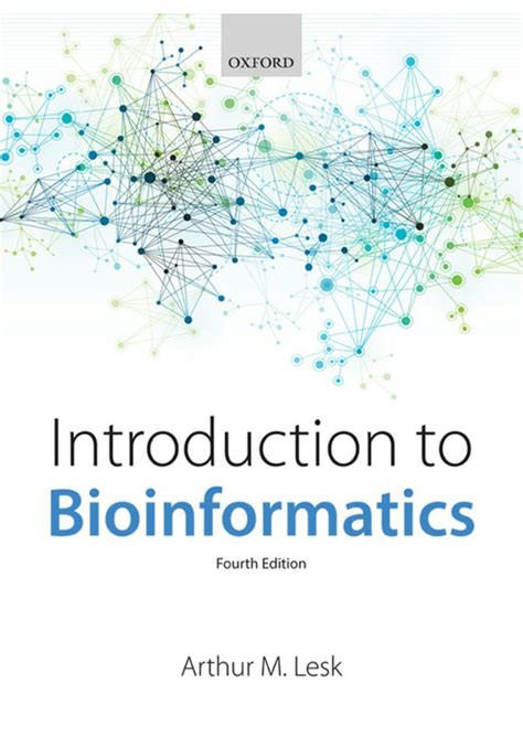 Solution Introduction To Bioinformatics By Arthur M Lesk 4th Edition