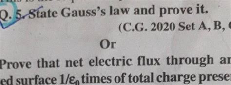 Q State Gauss S Law And Prove It Filo