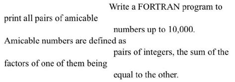 Solved Write A Fortran Program To Print All Pairs Of