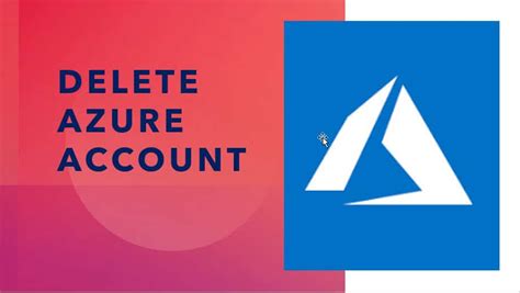 Delete Azure Account Azure Lessons
