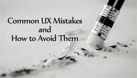 Common Ux Mistakes And How To Avoid Or Fix Them Idevie