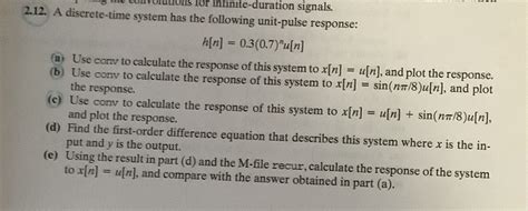 Solved A Discrete Time System Has The Following Chegg