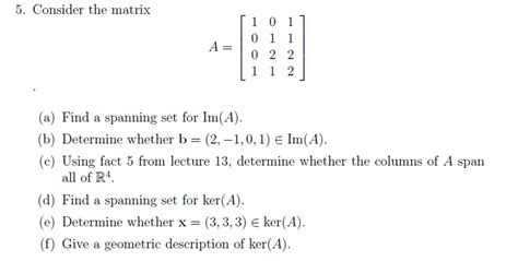 Solved Consider The Matrix A [1 0 1 0 1 1 0 2 2 1 1 2]