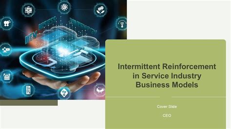 Intermittent Reinforcement In Service Industry Business Models Ppt Outline Acp