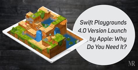 Swift Playgrounds Version Launch By Apple Why Do You Need It
