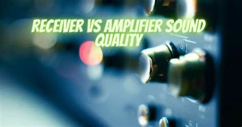Receiver Vs Amplifier Sound Quality All For Turntables