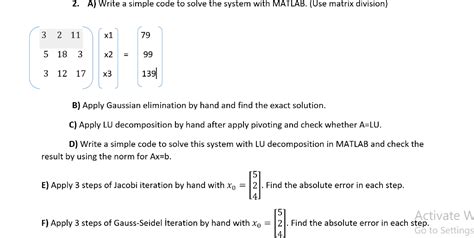 2 A Write A Simple Code To Solve The System With