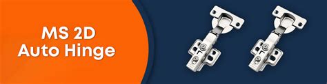 2d Ms Auto Hinges Manufacturer