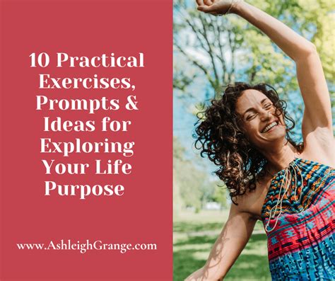 10 Practical Exercises Prompts And Ideas For Exploring Your Life Purpose