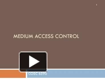 Medium Access Control Presentation Free To Download