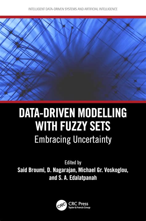 Data Driven Modelling With Fuzzy Sets Intelligent Data Driven Systems