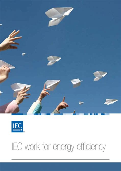 Pdf Iec Work For Energy Efficiency · 2020 11 23 · What Is Energy Efficiency The Iec Defines