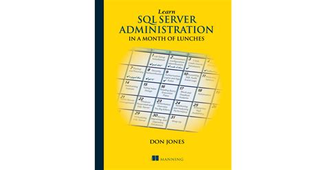Chapter 1 Before You Begin Learn Sql Server Administration In A Month Of Lunches Book