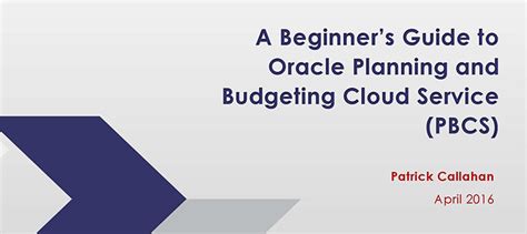 A Beginners Guide To Oracle Planning And Budgeting Cloud Service Ast Corporation