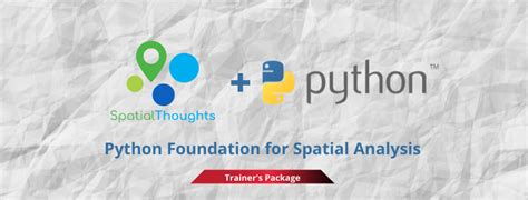 Python Foundation For Spatial Analysis Trainer S Package