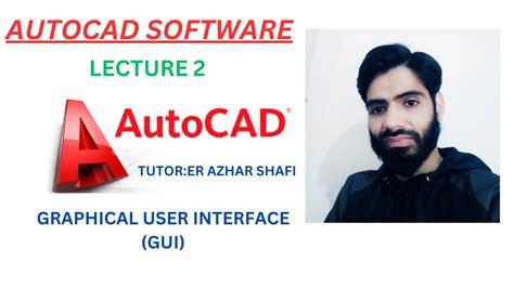Graphical User Interface Gui Of Autocad Software By Er Azhar Shafi