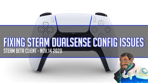 Fixing PS5 DualSense Configuration Issues In Steam YouTube