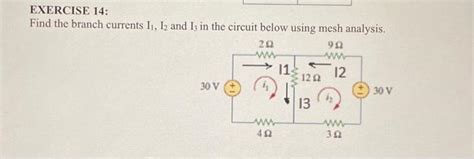 solved exercise 14 find the branch currents i1 i2 and i3 in