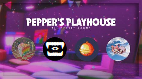 Peppers Playhouse All Secret Rooms October 2021 Enfr Youtube