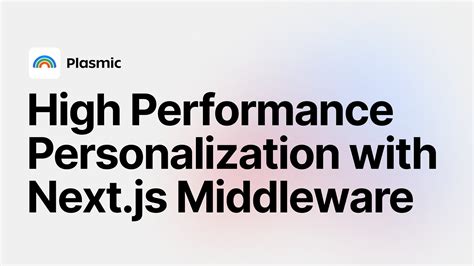 High Performance Personalization With Nextjs Middleware Rnextjs
