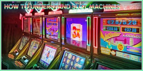How To Understand Slot Machines A Quick Guide For Confusion GamingZion