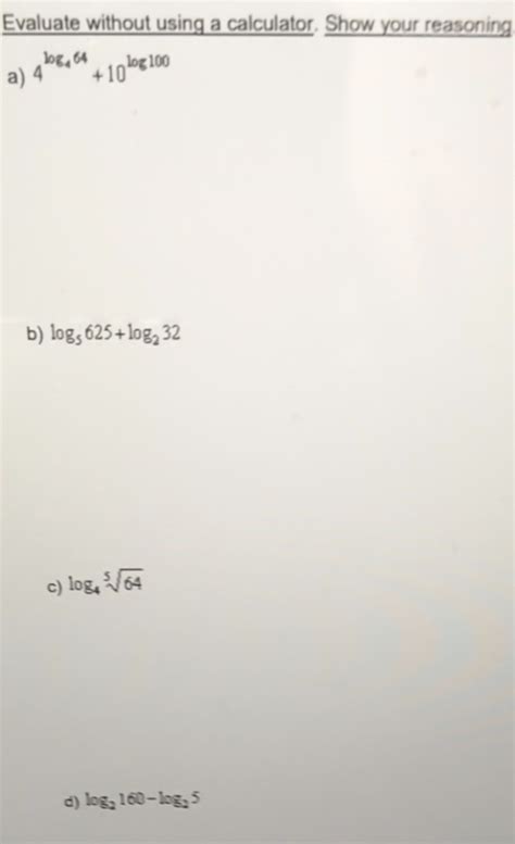 Solved Evaluate Without Using A Calculator Show Your