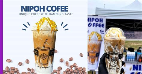 Kopi Nipoh Terkenal Dengan Kopi Gaya Bancuhan Kampung Yang Unik Dengan