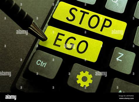 Sign Displaying Stop Ego Business Approach Control Your Obsession About A Decision Or An Event