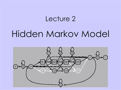 PPT Lecture 2 Hidden Markov Model PowerPoint Presentation Free Download ID 717010