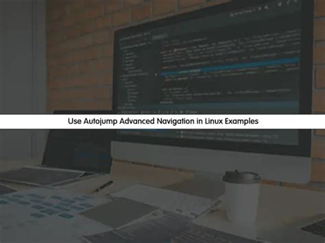 Use Autojump Advanced Navigation In Linux Examples OrcaCore