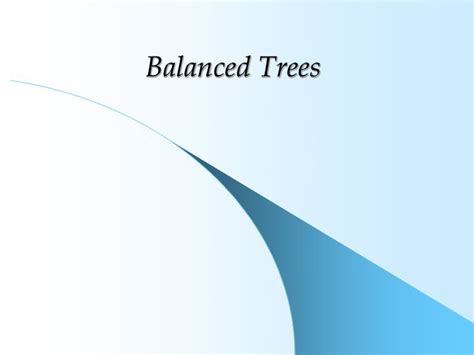Ppt Balanced Trees Powerpoint Presentation Free Download Id5697605