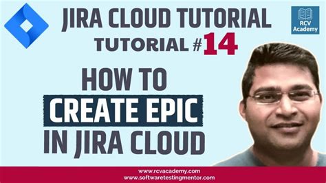 Jira Cloud Tutorial 14 How To Create Epic In Jira Rcv Academy