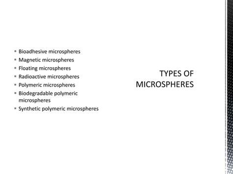 Microcapsule Microspheres Types Preparation And Evaluation Pptx