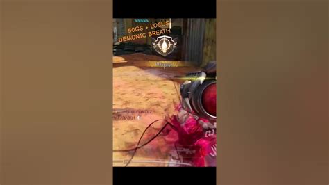 50gs Locus Demonic Breath Codm Codmobile Codclips Cod Shorts Callofduty Youtube