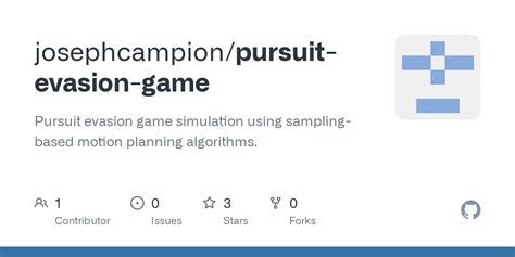 Github Josephcampionpursuit Evasion Game Pursuit Evasion Game Simulation Using Sampling