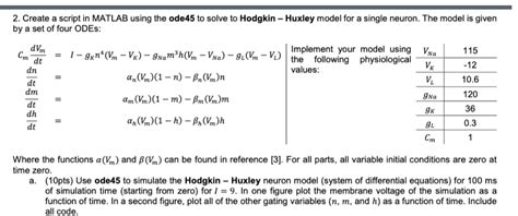 Solved 2 Create A Script In MATLAB Using The Ode45 To Solve Chegg