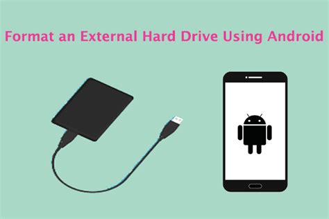 Success Tips To Format An External Hard Drive Using Android