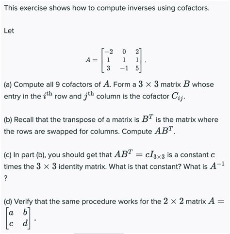 Solved This Exercise Shows How To Compute Inverses Using