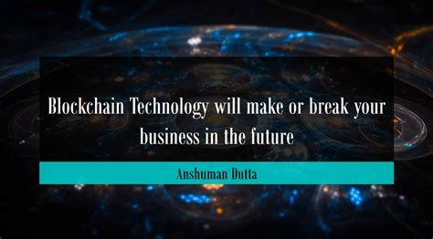 parul chauhan on linkedin blockchain technology will make or break