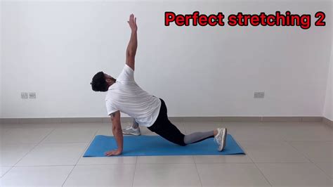 Perfect Stretching 2 Youtube